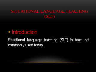 situational language teaching | PPTX