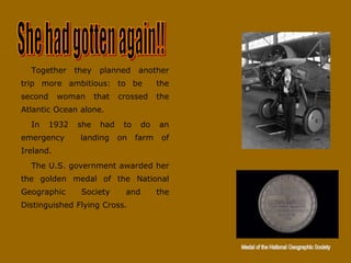 The memorable life of Amelia Earhart | PPT