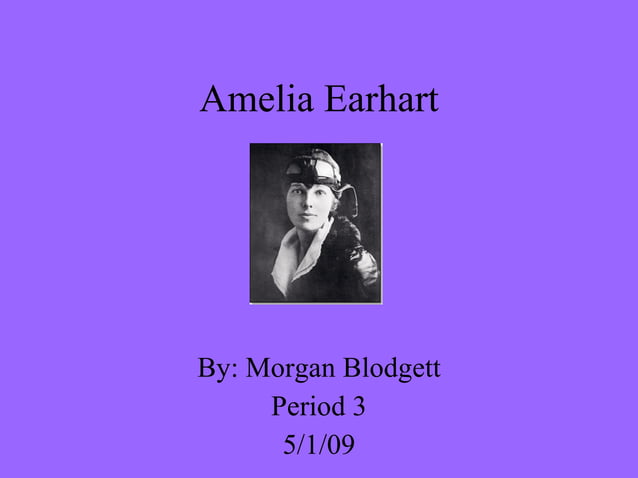 Amelia Earhart | PPT