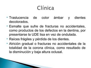 Alteraciones en la estructura de los dientes | PPT