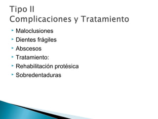 Alteraciones en la estructura de los dientes | PPT