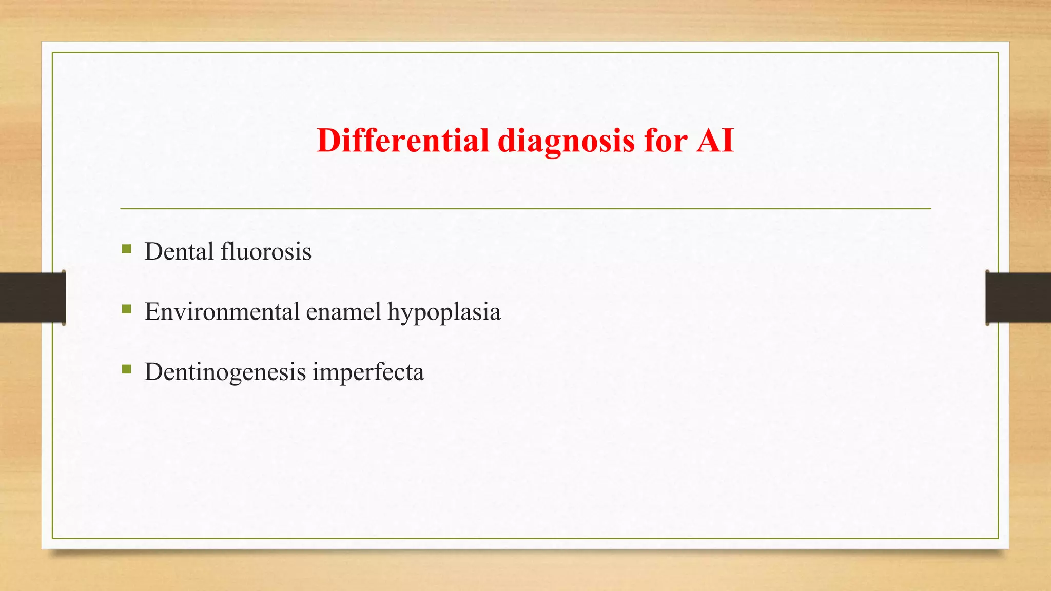 Amelogenesis imperfecta (AI) | PPTX