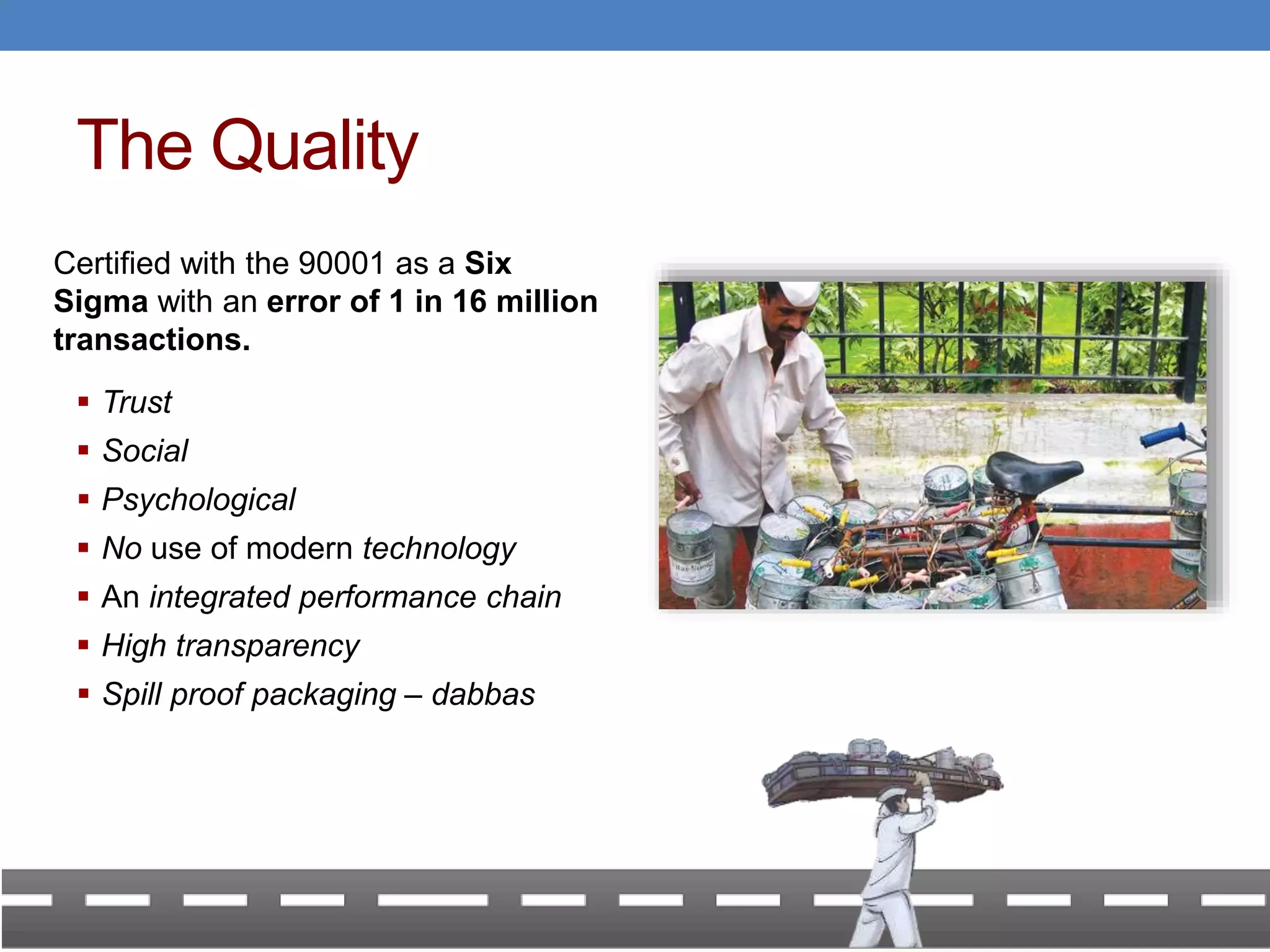 The Dabbawalas of India | PPT