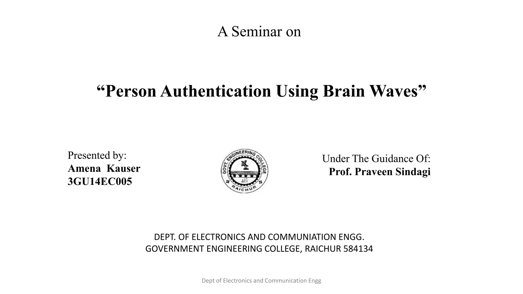 PERSON AUTHENTICATION USING BRAINWAVES | PPTX