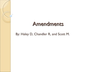 Amendments | PPT
