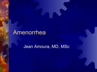Amenorrhea Causes, Evaluation & Treatment Guide | PPT