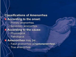 Amenorrhea definition causes and mangement.pptx