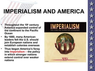 America claims an empire | PPT