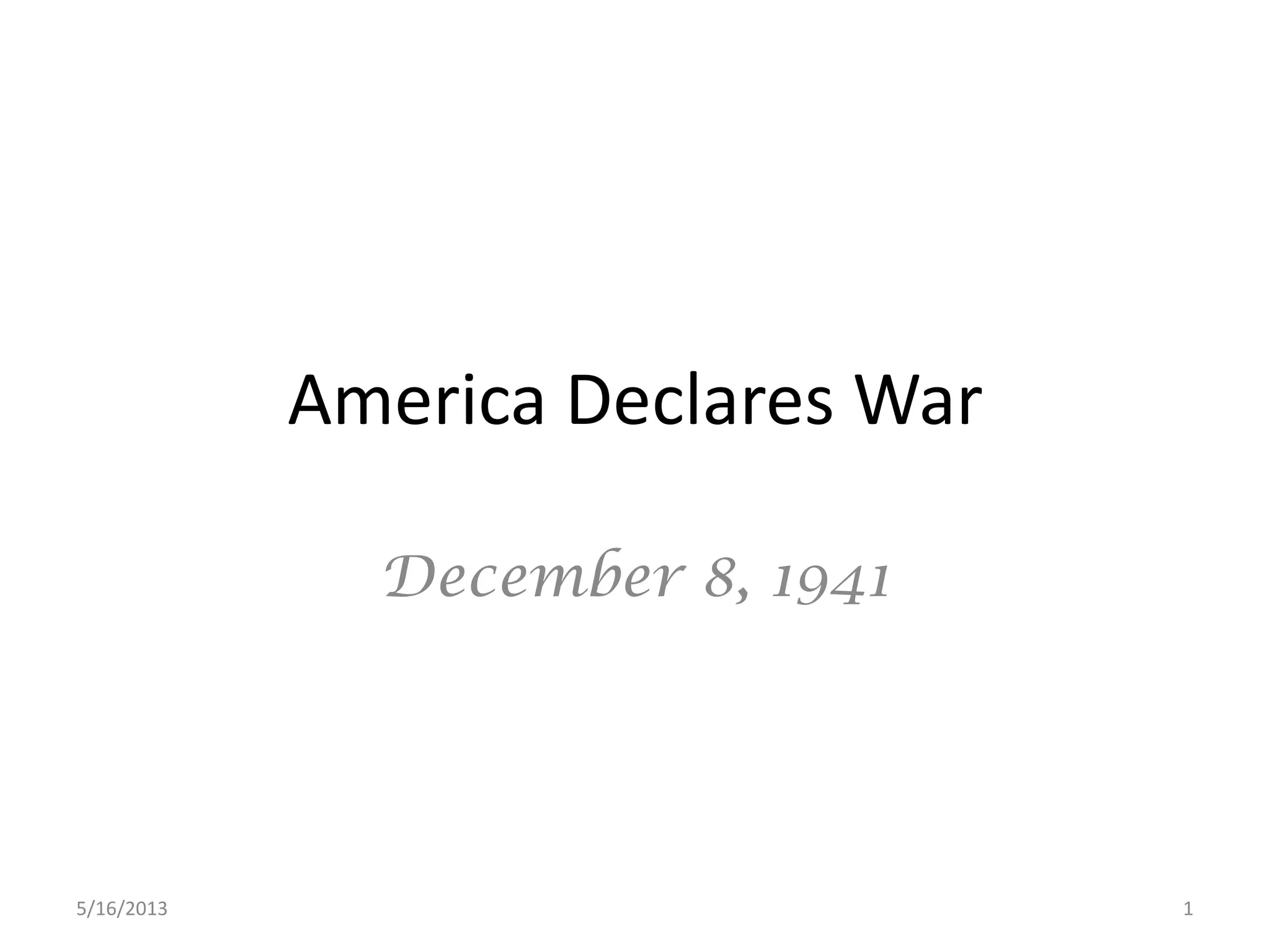 America declares war | PPT