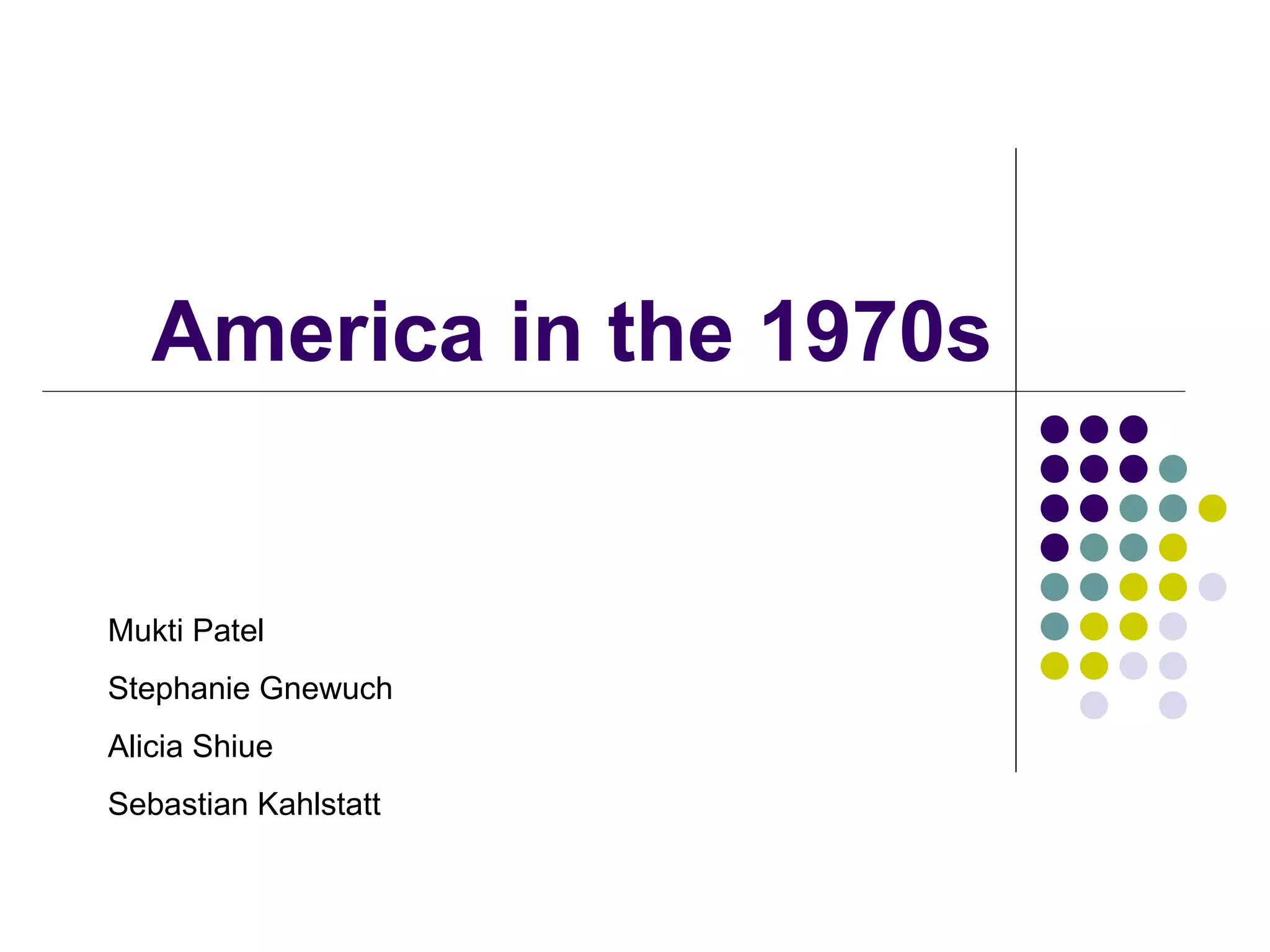 America In The 1970s | PPT
