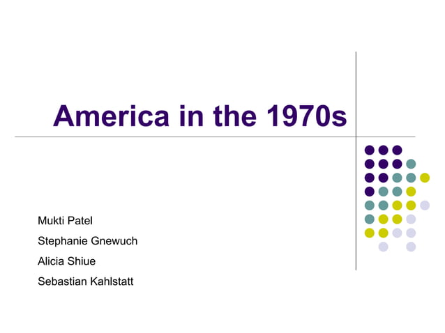 America In The 1970s | PPT | Medical Health