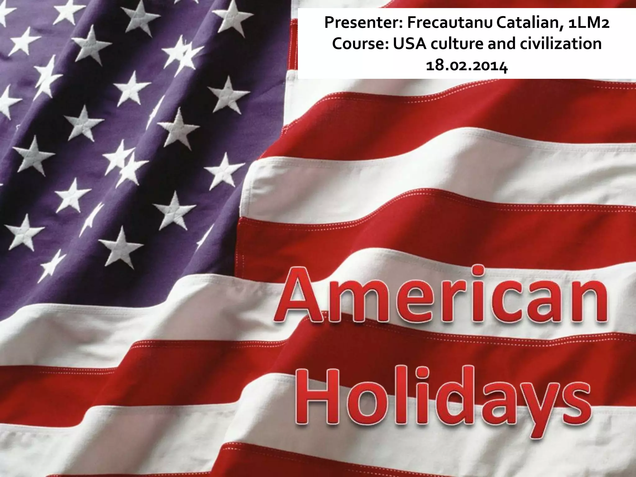 American holidays | PPTX | National & Civic Holidays | Holidays