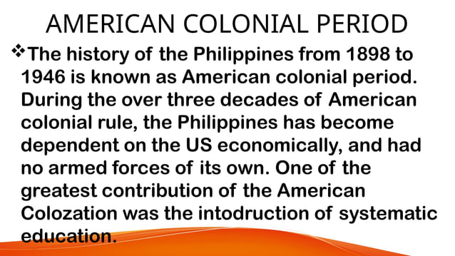 AMERICAN-COLONIZATION-PERIOD IN THE PHILIPPINES.pptx