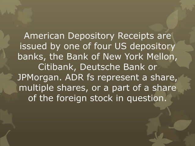 American Depository Receipts | PPTX | Stocks and Bonds | Personal Investing
