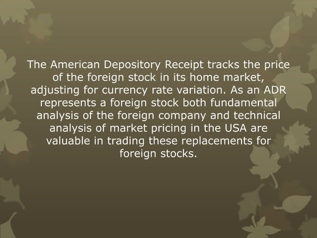 American Depository Receipts | PPTX | Stocks and Bonds | Personal Investing