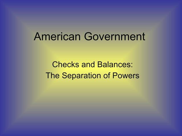 American Government Presentation | PPT