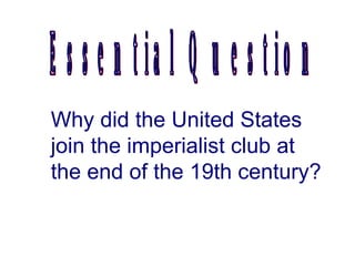 American Imperialism | PPT