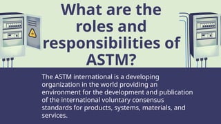 American-society-for-testing-and-ASTM.pptx