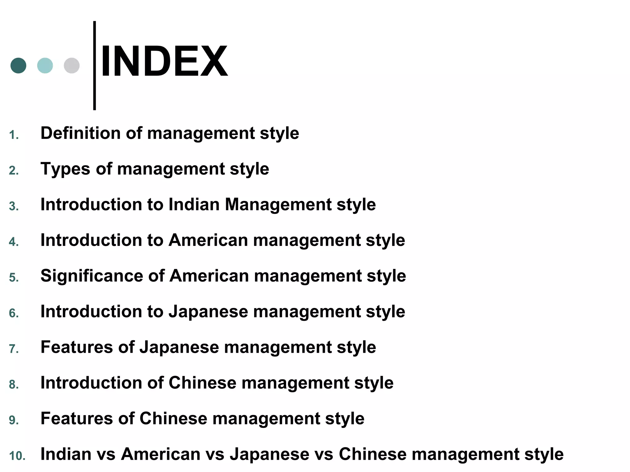 Indian, American, Japanese, Chinese Management styles (comparison) | PPTX