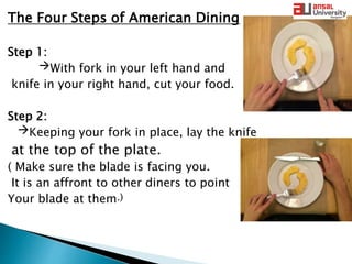 Dining Etiquette -->American and continental style of dining ...
