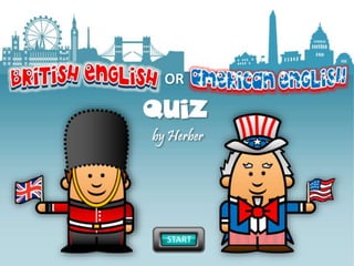 Americanbritish english-quiz | PPT