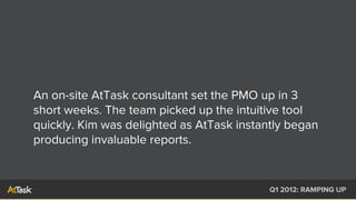 How American Capital's IT PMO was revived with AtTask | PPT