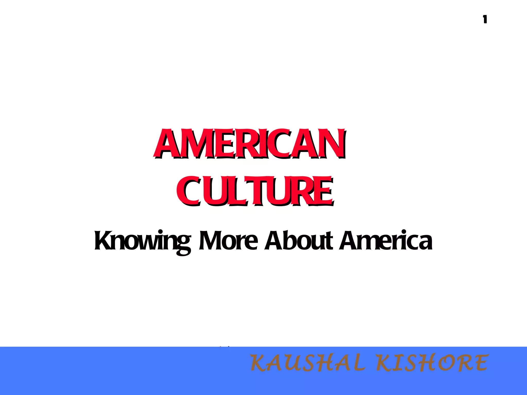 American culture | PPT