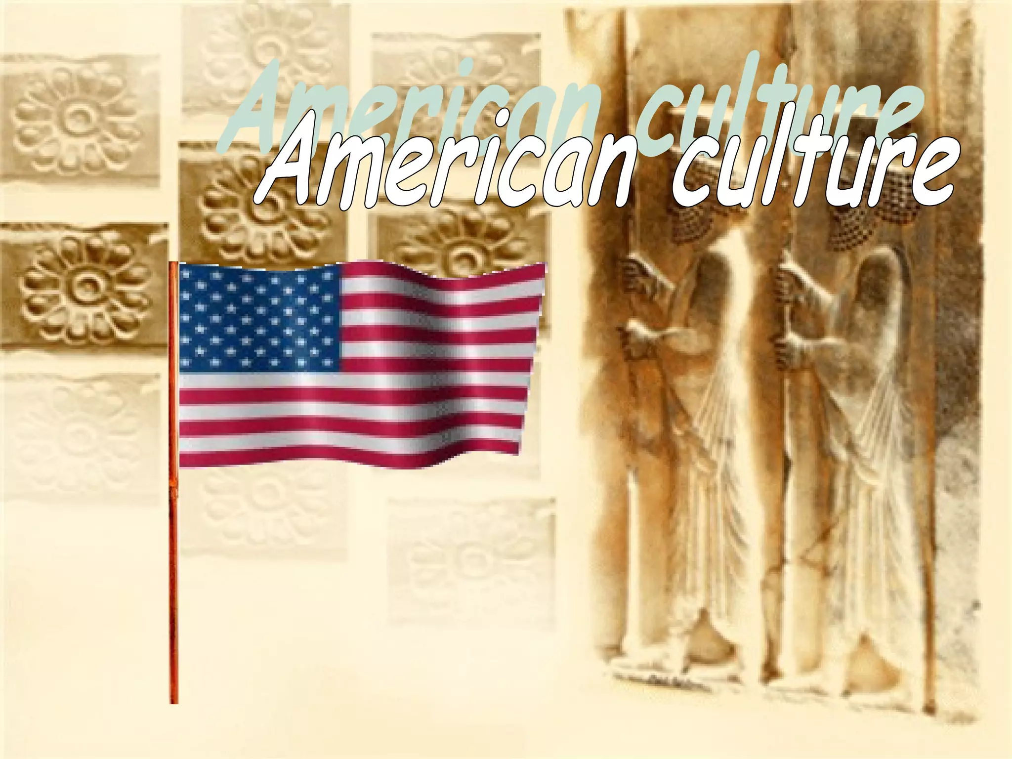 American culture | PPT