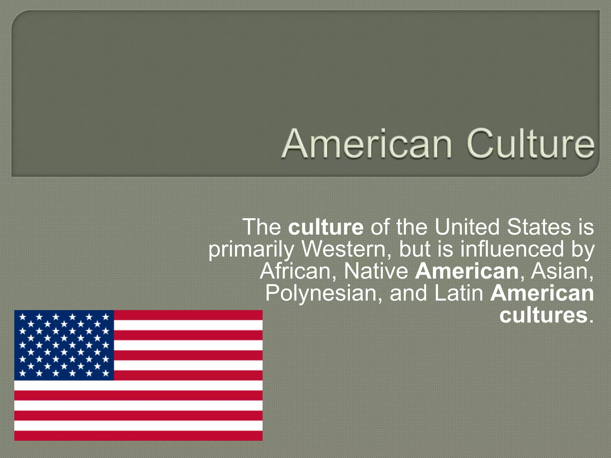 American Culture | PPTX