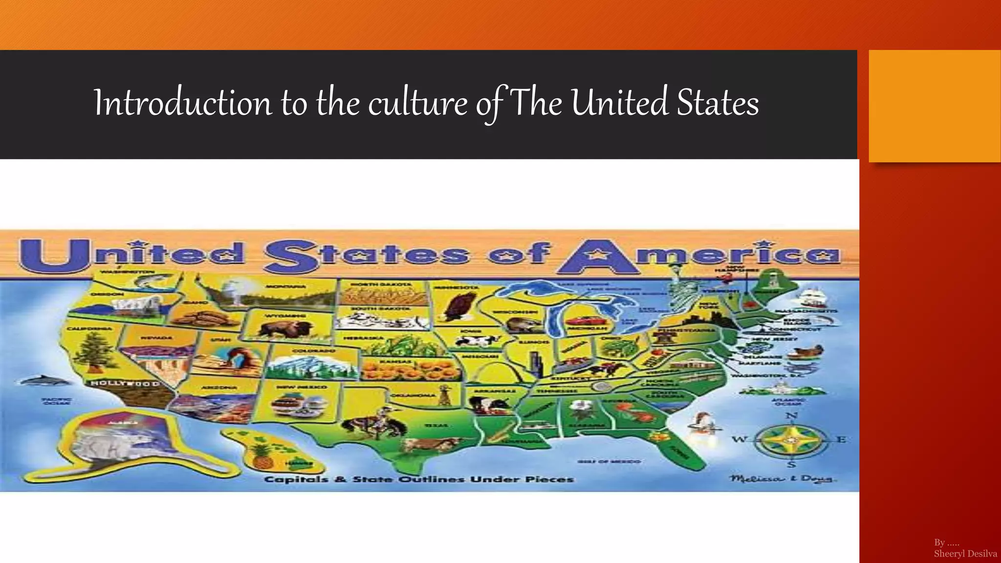 American Culture | PPTX | North America Travel | Travel Locations