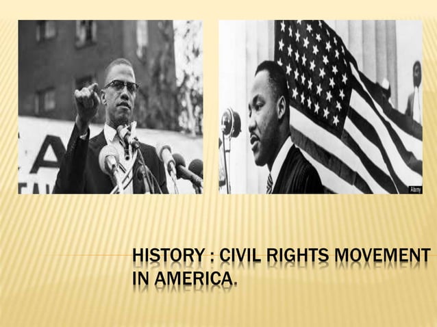 the history of the civil right movement in America . | PPT