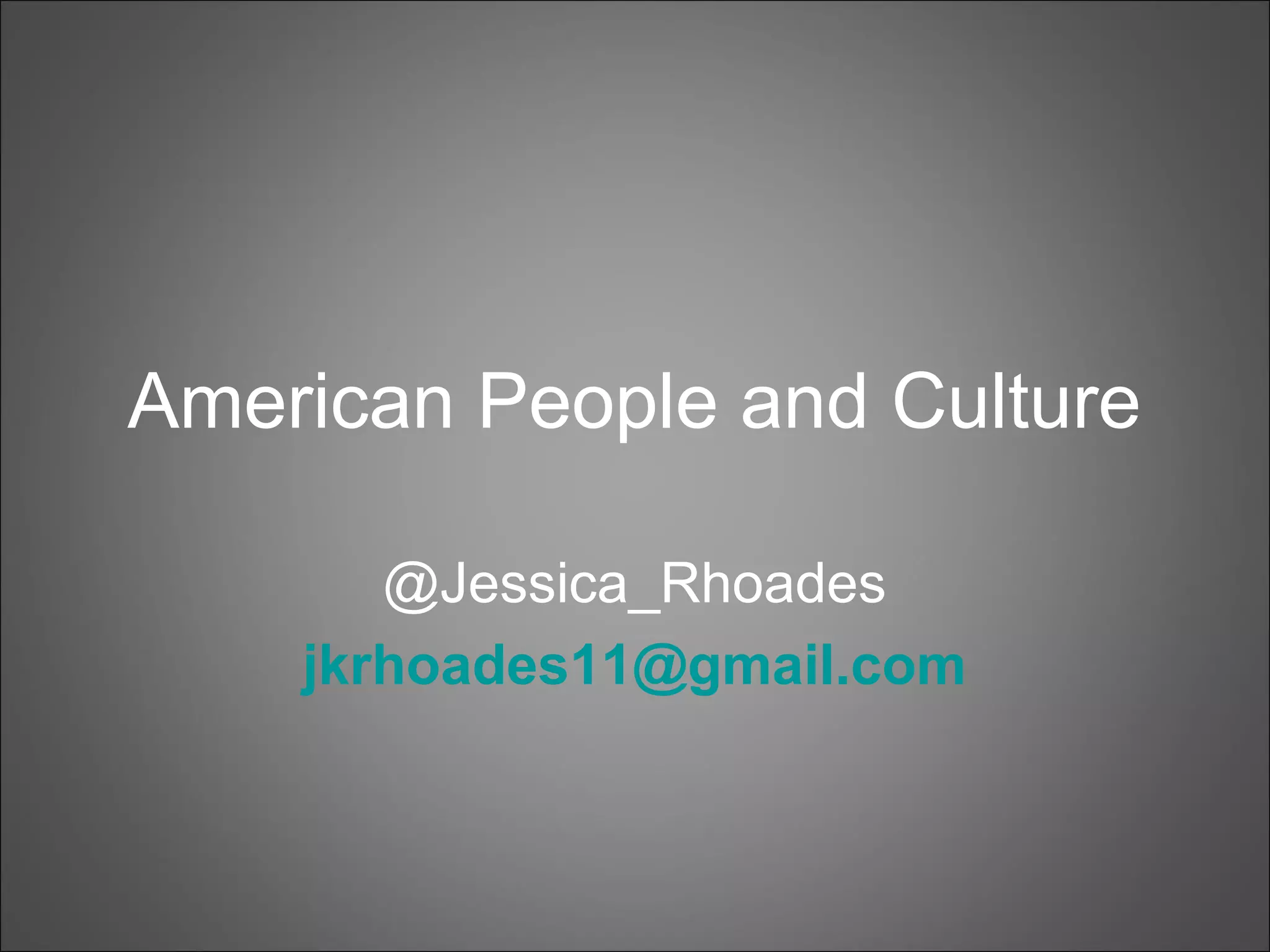 Americanculture presentation 2013 | PPT