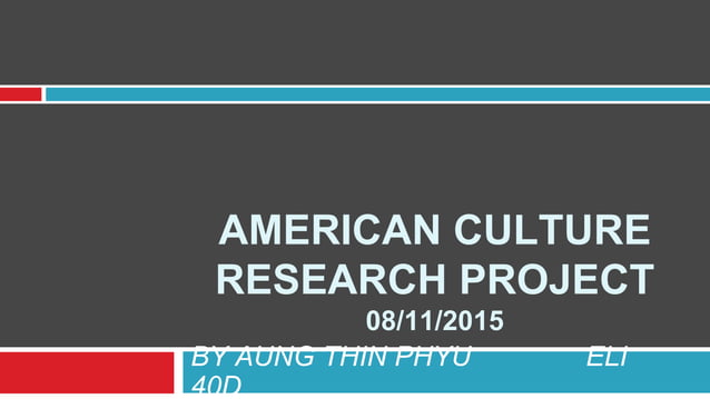 American culture project .pptx | Marriage and Civil Unions | Family and ...