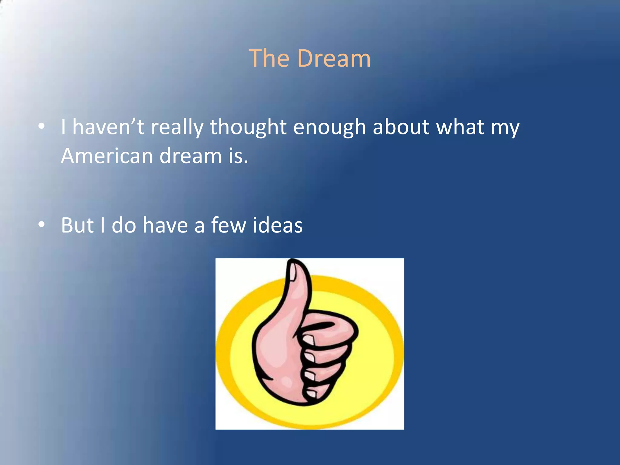 American dream project | PPT