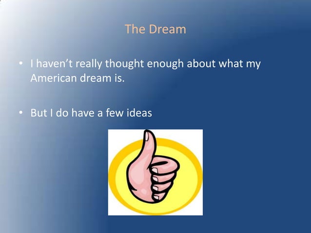 American dream project | PPTX