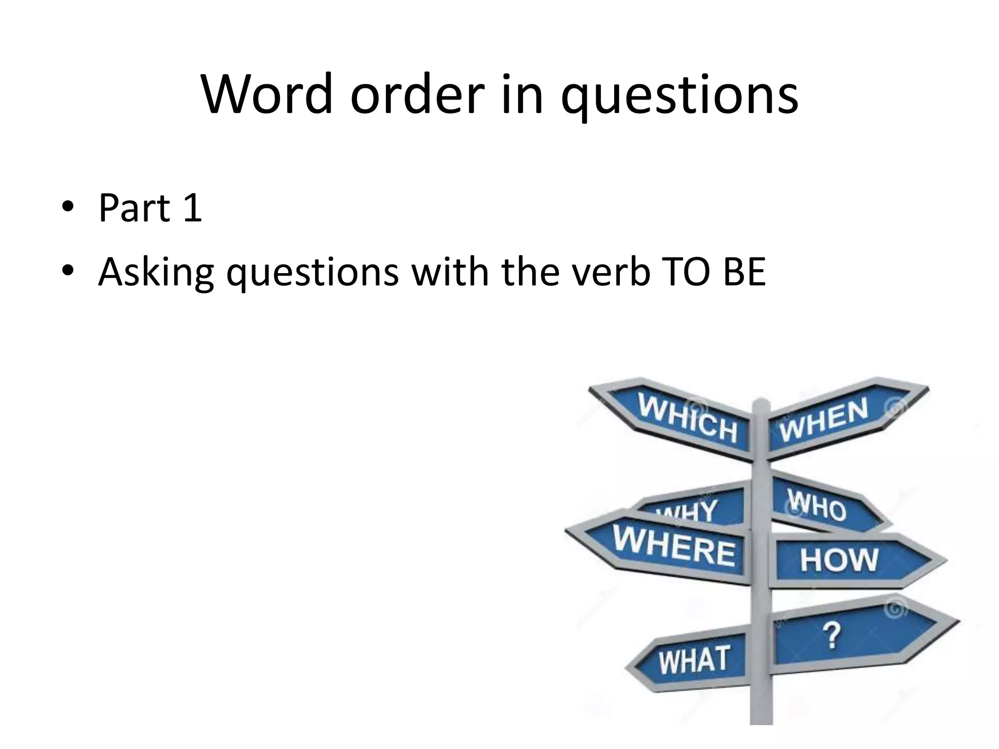 American english unit 7 word order in questions | PPTX