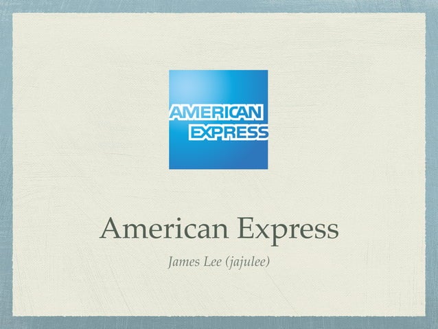 American Express - Company Report | PPT