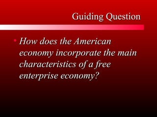 American free enterprise system chapter 3 | PPT