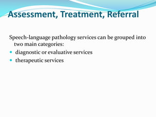 American guideline in speech and language pathology | PPTX