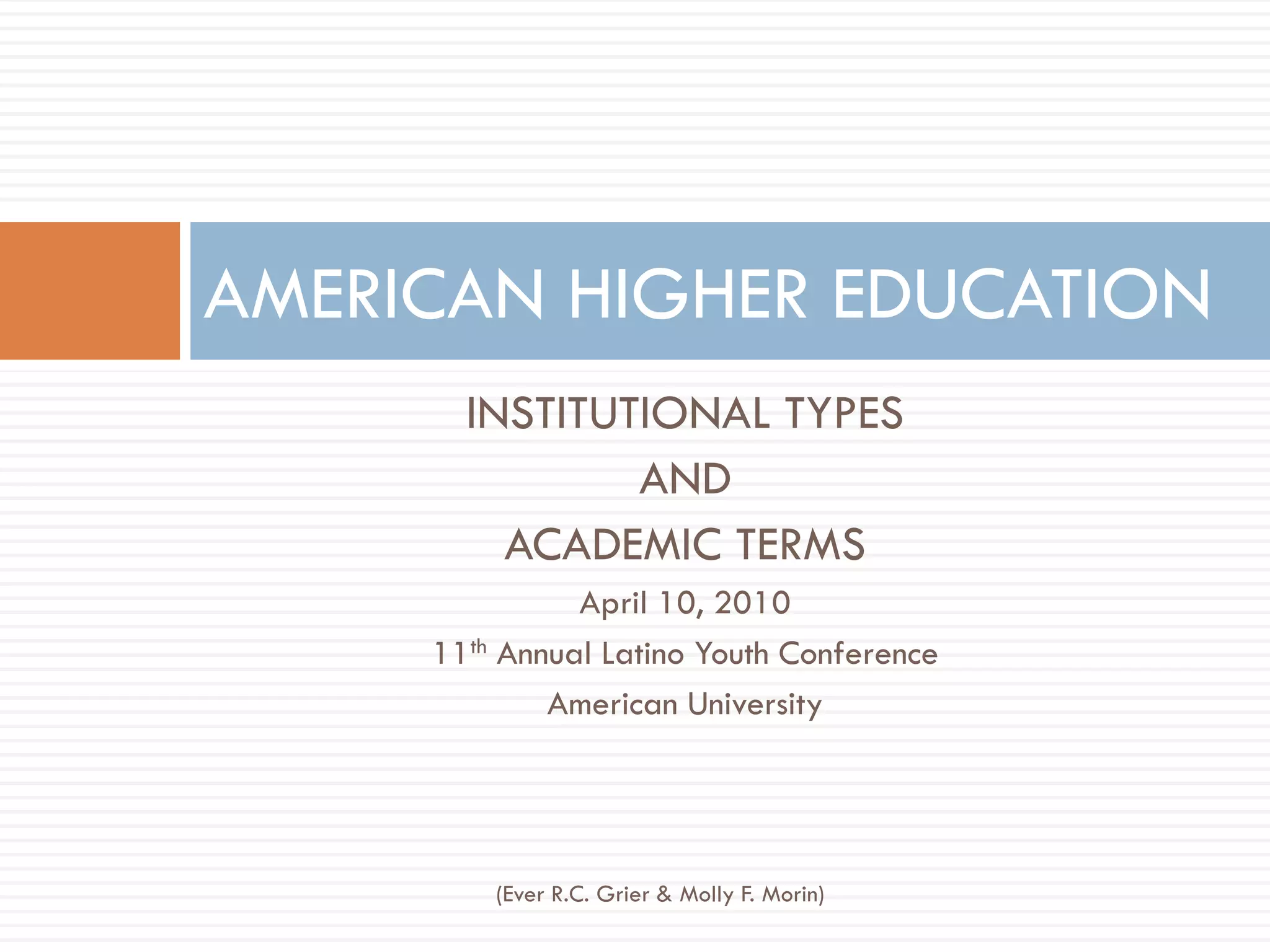 U.S. Higher Education: Institutional Types and Academic Terms to ...