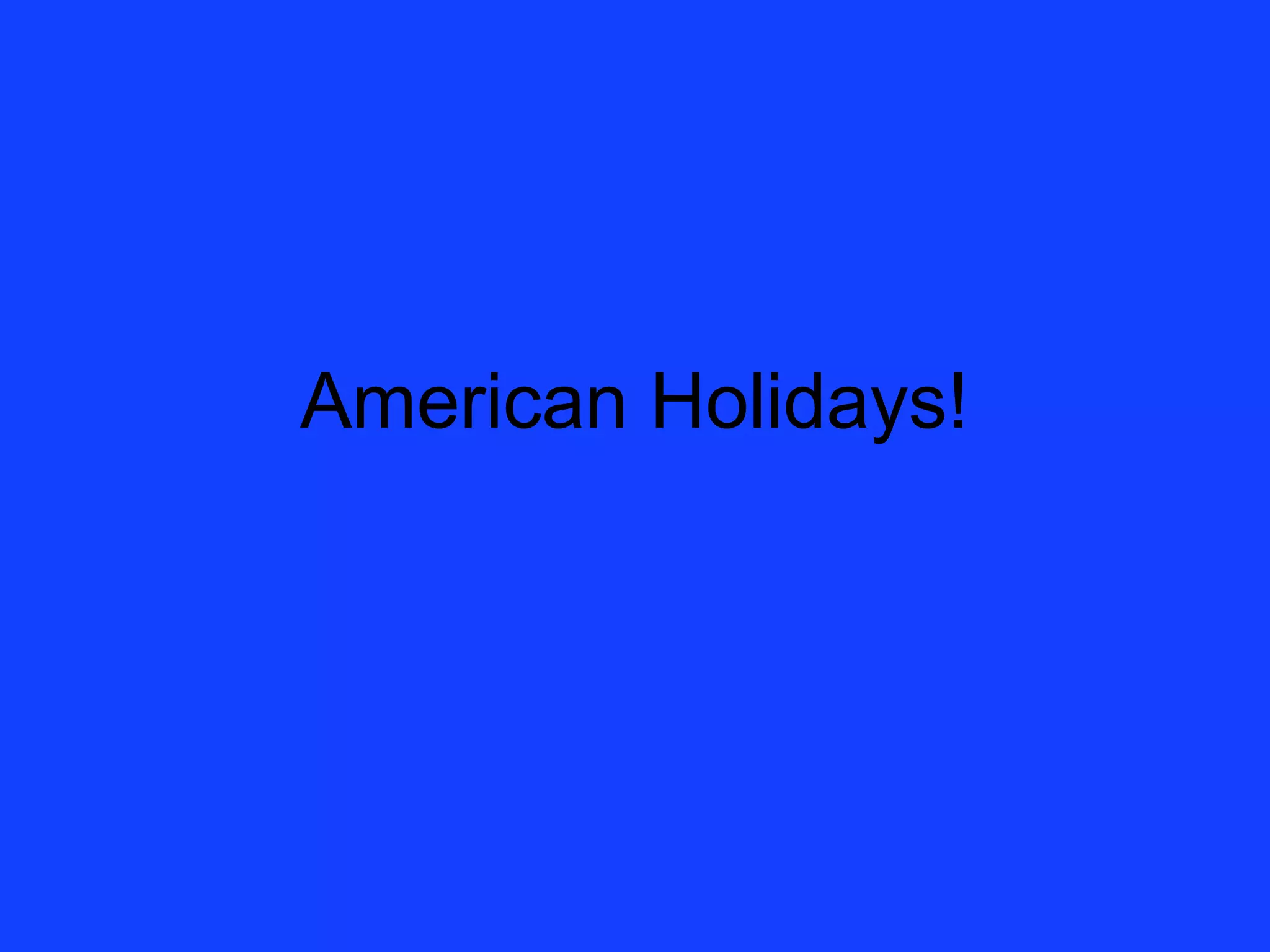 American holidays presentation | PPT