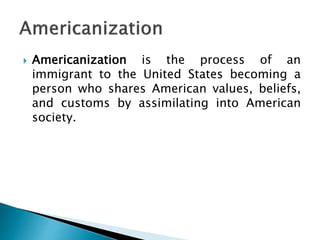 Americanisation | PPTX