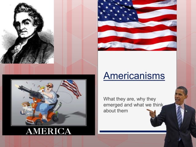Americanisms 140709112445-phpapp02 | PPT