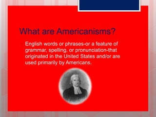 Americanisms | PPTX