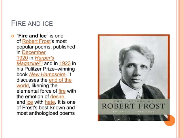 Comparison between Fire and ice by Robert frost and Fire an rain by ...