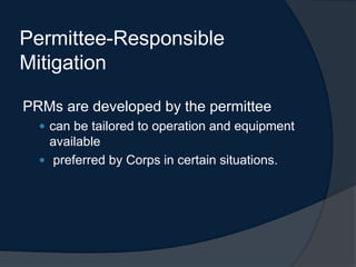 Alaska Miners Association - Compensatory Mitigation - Types and Considerations | PPT