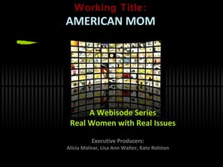 Americanmom4.General | PPT