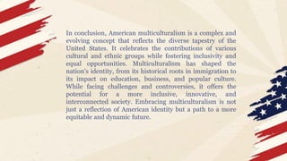 American Multiculturalism -paper 205 | PPT