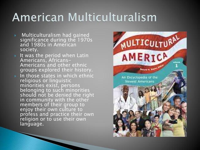 American multiculturalism | PPTX | Debated Sensitive Social Issues ...