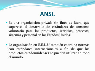 American national standards institute (ansi) | PPTX